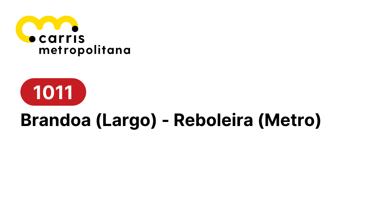 1011 | Brandoa (Largo) - Reboleira (Metro)