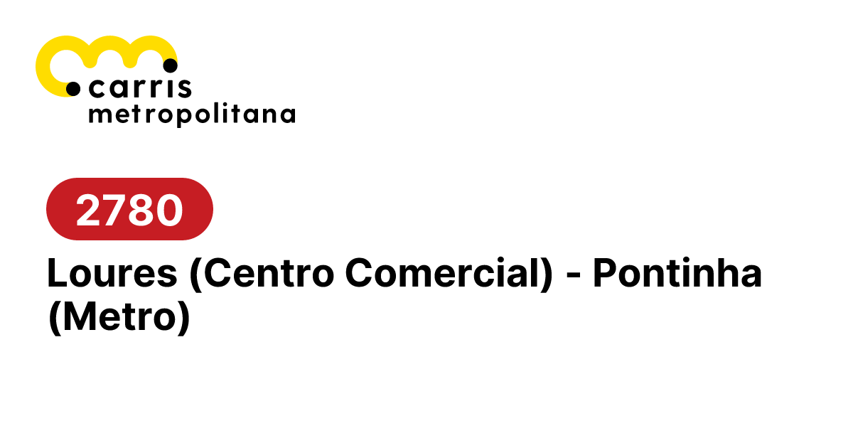 2780 | Loures (Centro Comercial) - Pontinha (Metro)