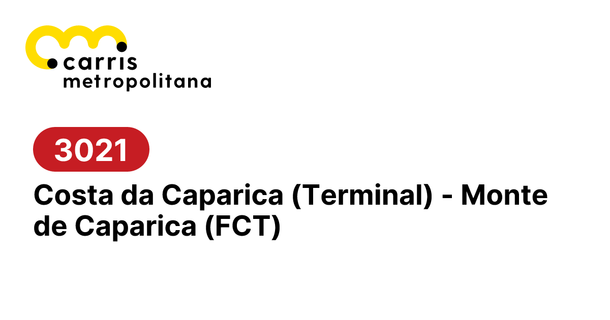 3021 | Costa da Caparica (Terminal) - Monte de Caparica (FCT)