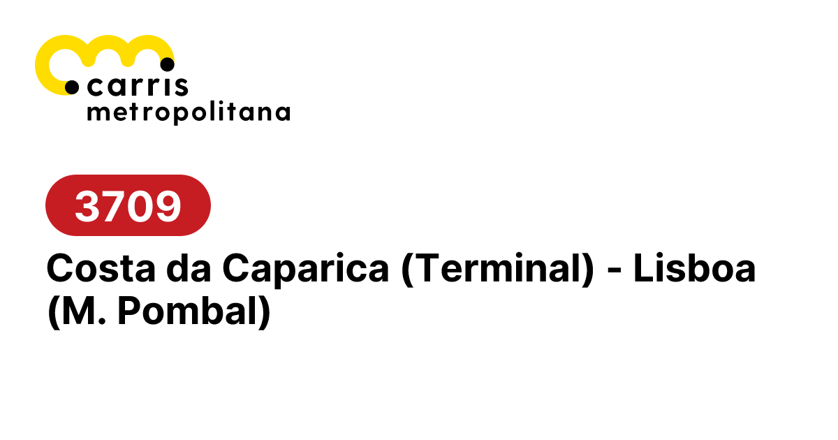 3709 | Costa da Caparica (Terminal) - Lisboa (M. Pombal)