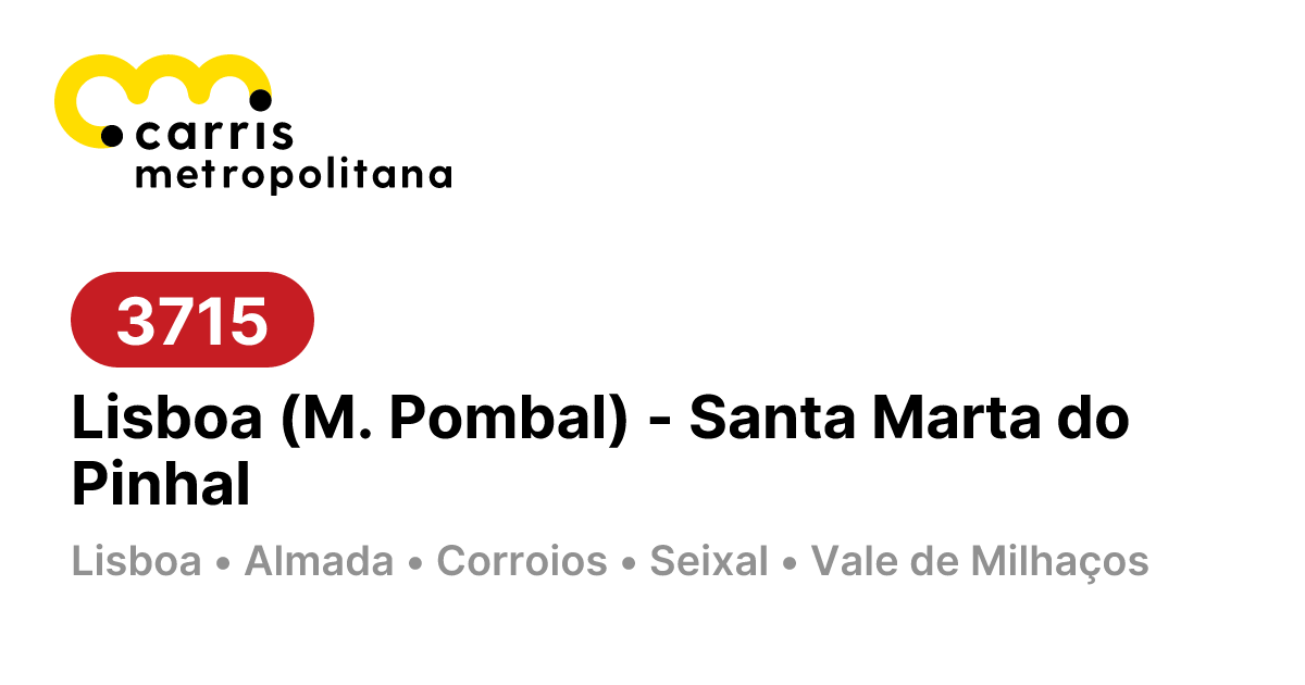 3715 | Lisboa (M. Pombal) - Santa Marta do Pinhal